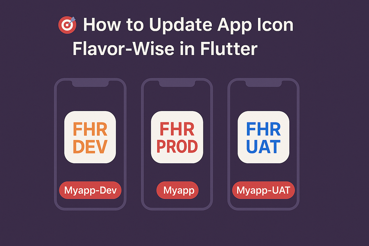 🎯 How to Update App Icon Flavor-Wise in Flutter — Android & IOS | by Маниш Са | Medium