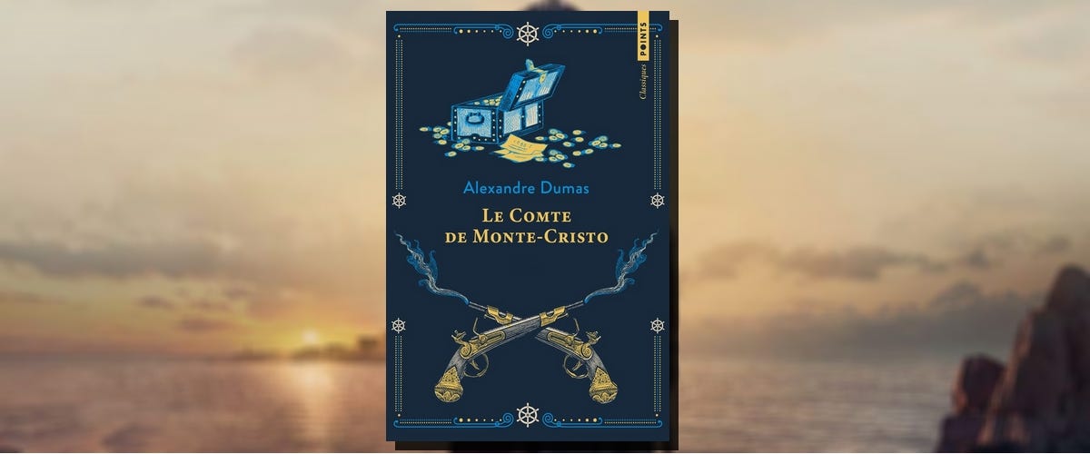 Le Comte de Monte-Cristo : le chef-d’œuvre inoubliable d’Alexandre ...