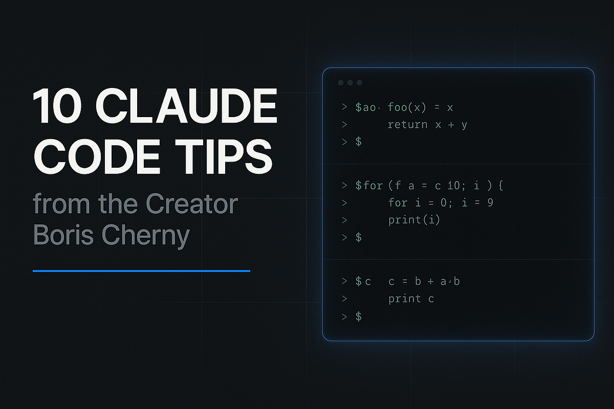 10 Claude Code Tips from the Creator Boris Cherny | by Gul Jabeen ...