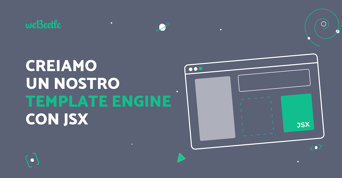 Creiamo un nostro template engine con JSX | by Riccardo Tartaglia | weBeetle | Nov, 2023 | Medium