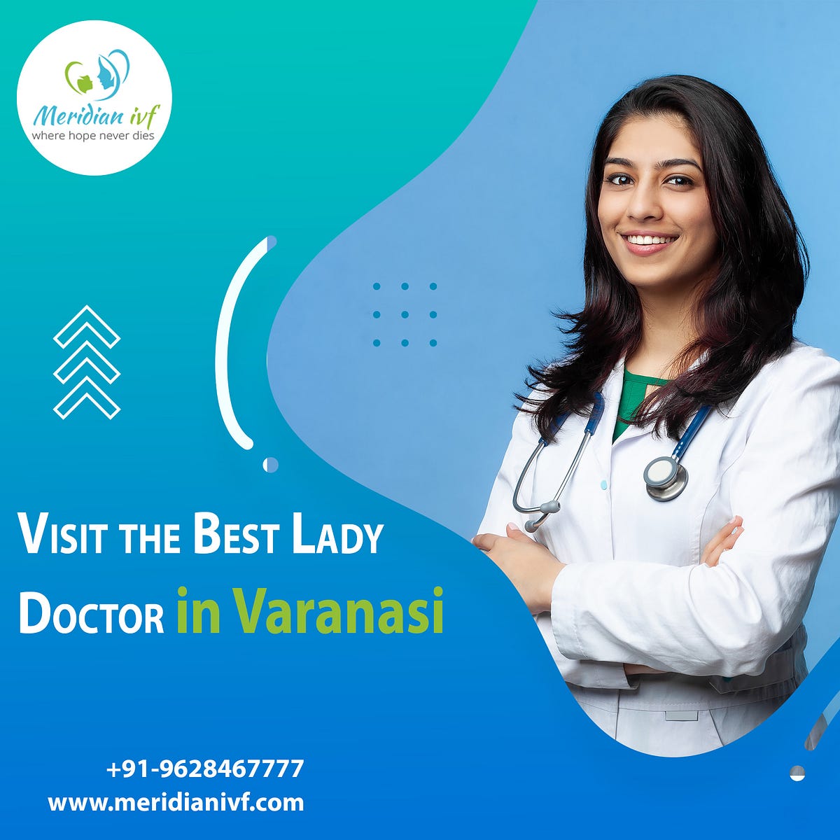 Visit the Best Lady Doctor in Varanasi - Meridian IVF - Medium