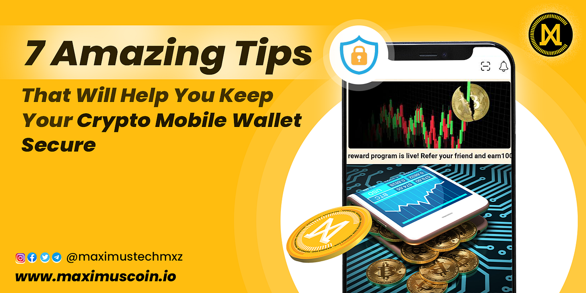 7 Amazing Tips That Will Help you Keep your Crypto Mobile Wallet Secure ...