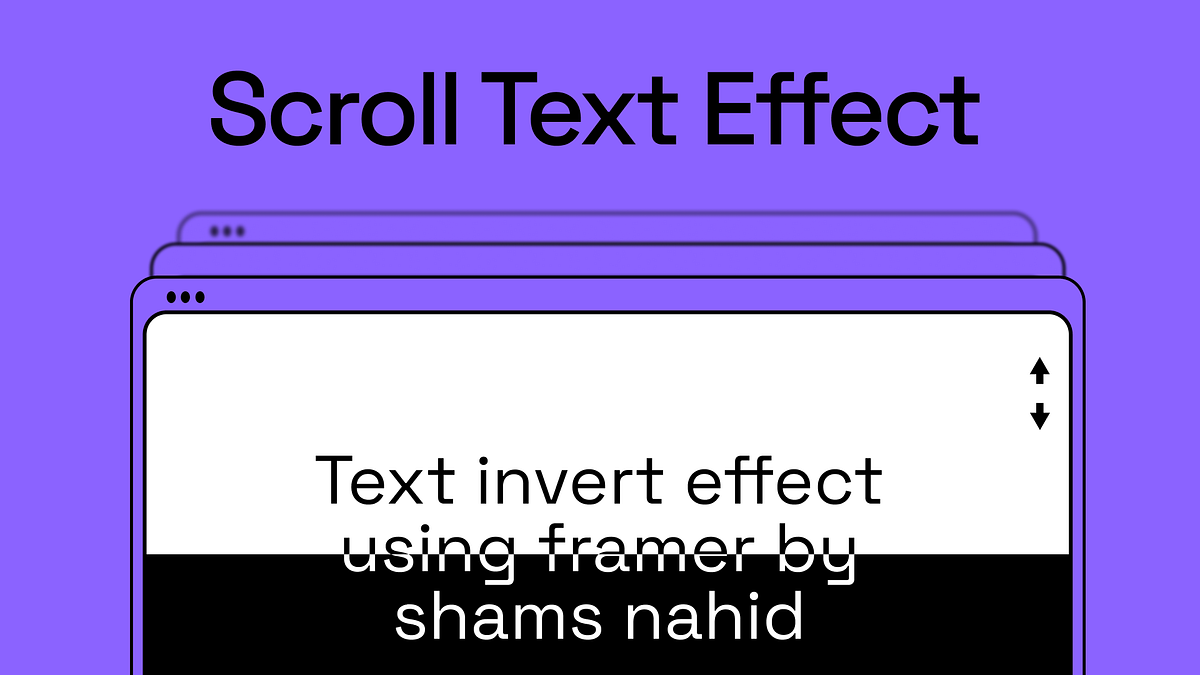Scroll Text Invert Effect using Framer. - Shams⚡️Nahid - Medium