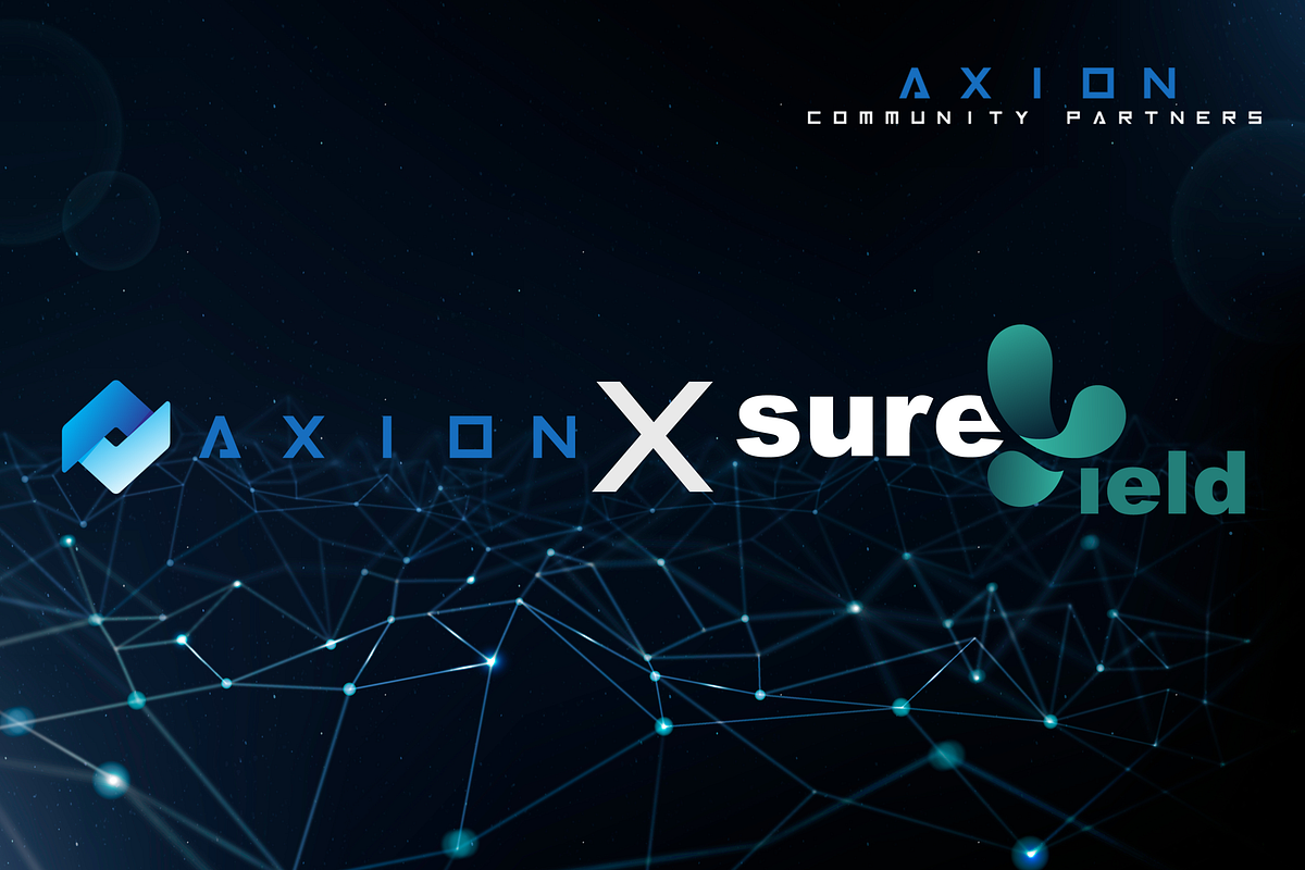 Axion's New Community Partner SureYield | Medium