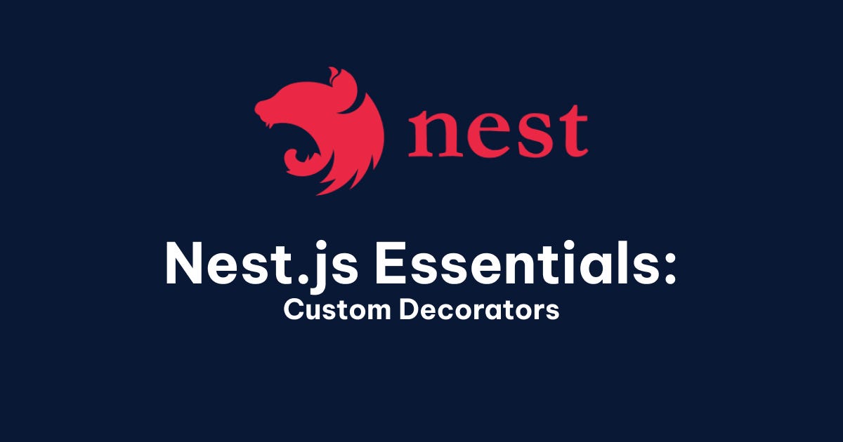 Nest.js Essentials: Custom Decorators — Part 10/22 | by Stephen Klop | Medium