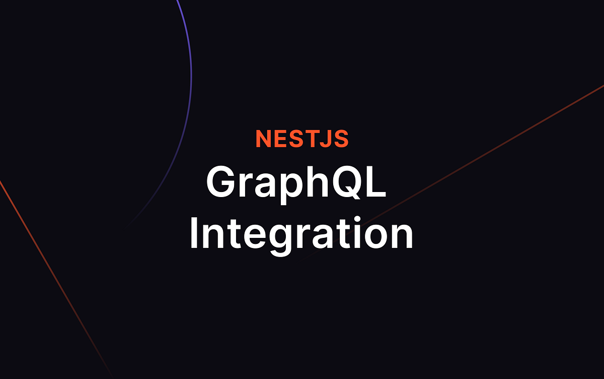 GraphQL Integration with NestJS | Bits and Pieces