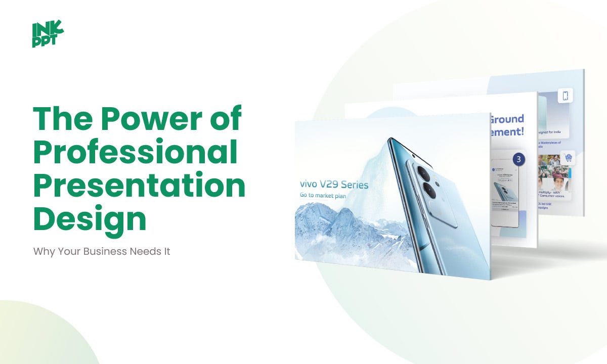 The Power of Professional Presentation Design: Why Your Business Needs ...