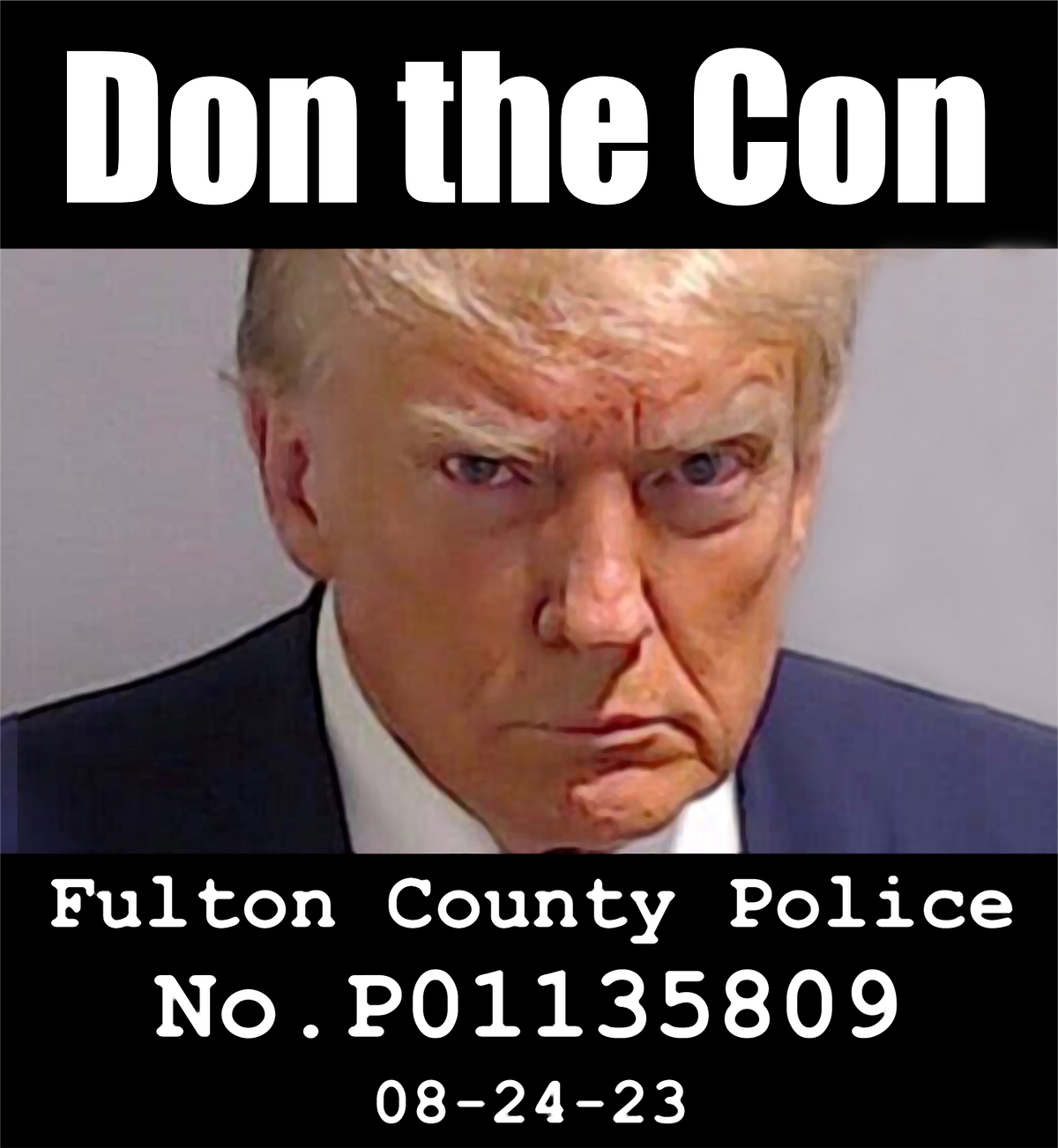 ‘Don the Con’: The Official New Nickname for Donald J. Trump | by ...