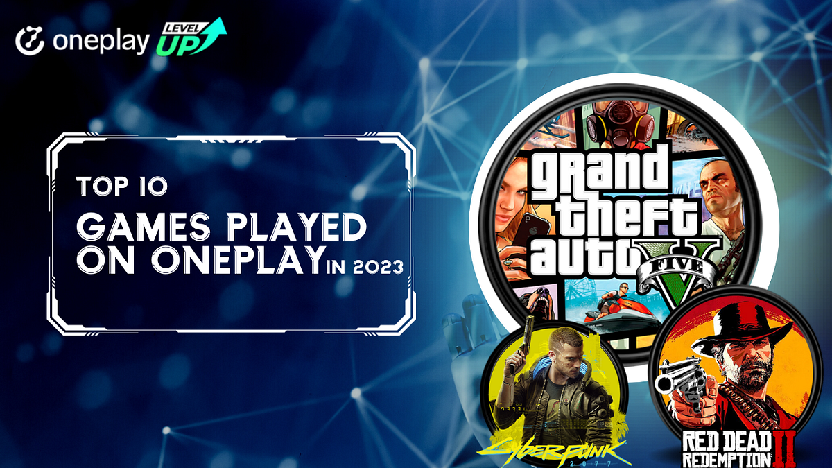 Top 10 Games Ruling the Playtime Charts on OnePlay | by OnePlay ...