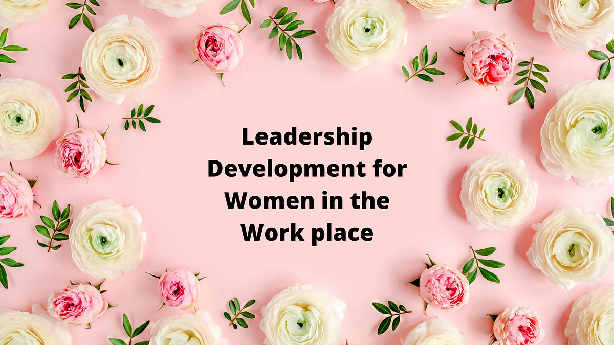 Empowering Success: The Vital Significance of Leadership Development ...