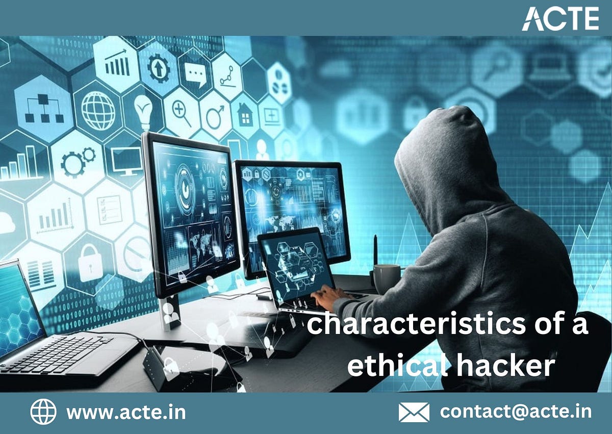 Ethical Hacker Essentials: Unveiling the Traits of Cyber Defenders | by ...