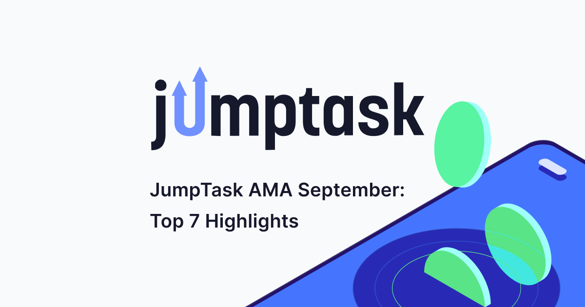 JumpTask September 2022 AMA: Top 7 Highlights | by JumpTask | Medium