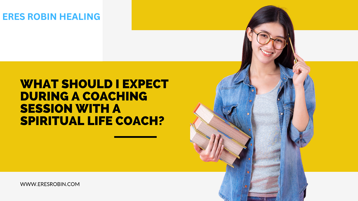 What should I expect during a coaching session with a Spiritual Life ...