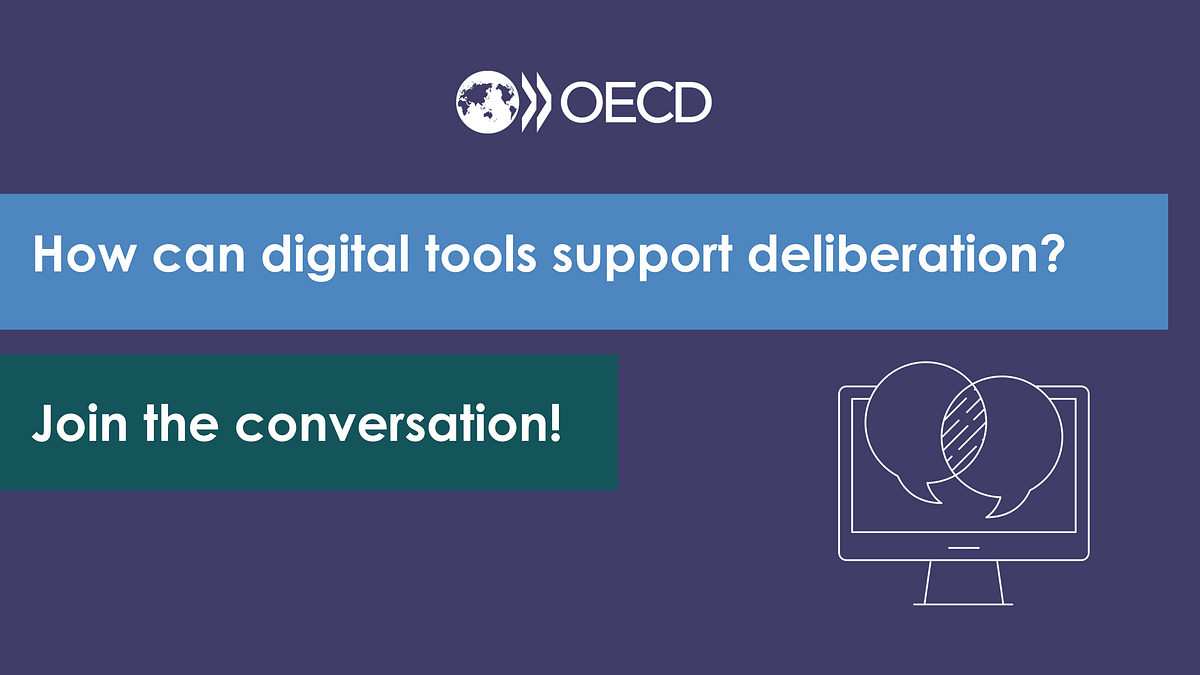 How can digital tools support deliberation? Join the conversation! | by ...