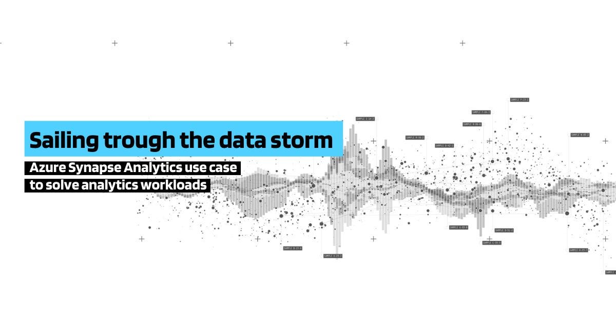 Sailing through the data storm!. Azure Synapse Analytics use case to ...