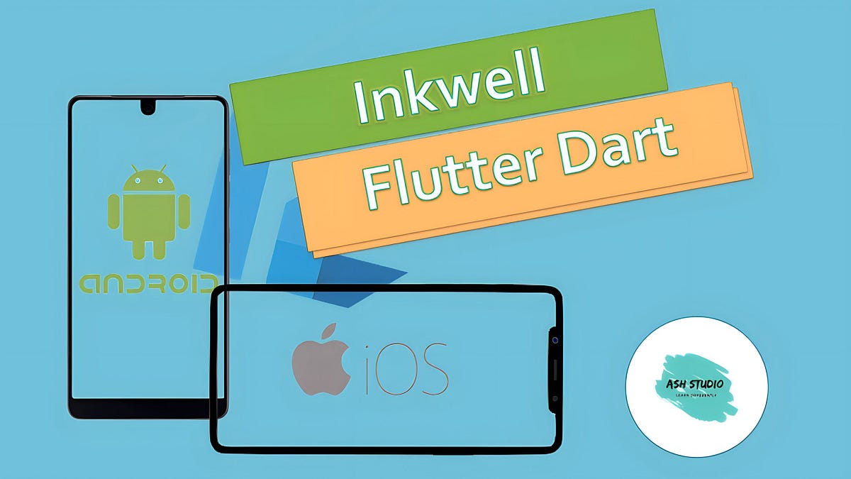 Flutte'da InkWell Widget | Özlem Kaya | Medium
