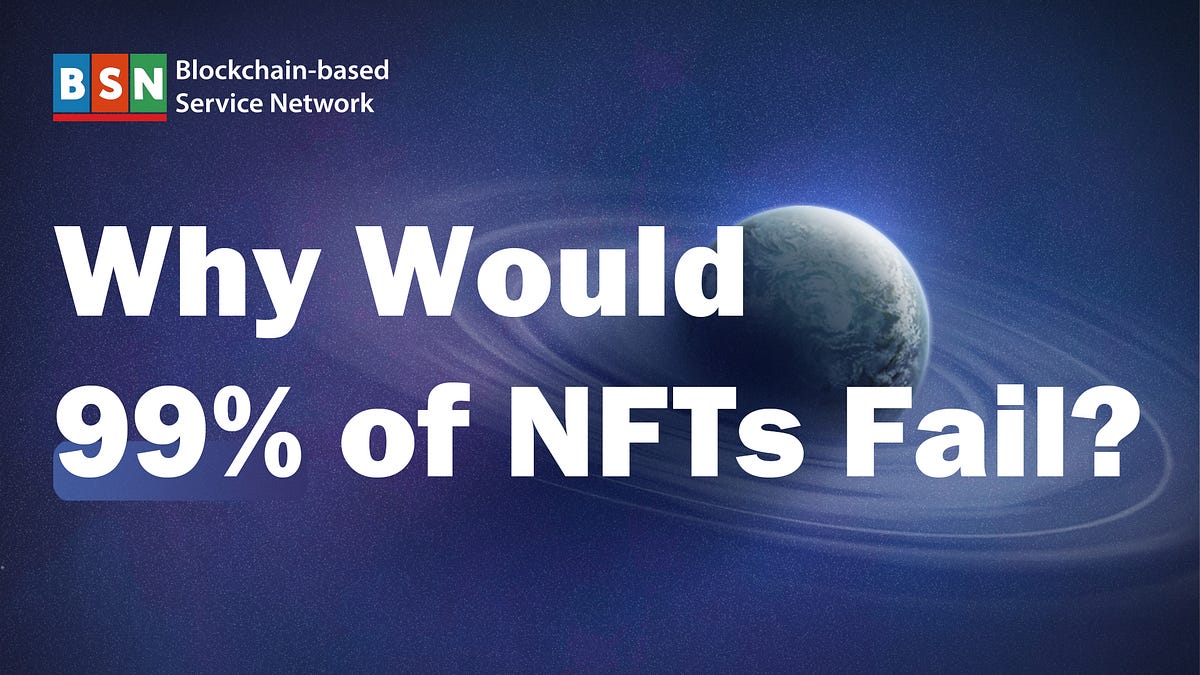 Why would 99% of NFTs fail?. In economics, the concepts of fungible ...
