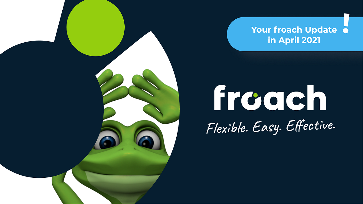 Your froach Update in April 2021. Behind the froach scenes, we have been… | by Melanie Thoene ...