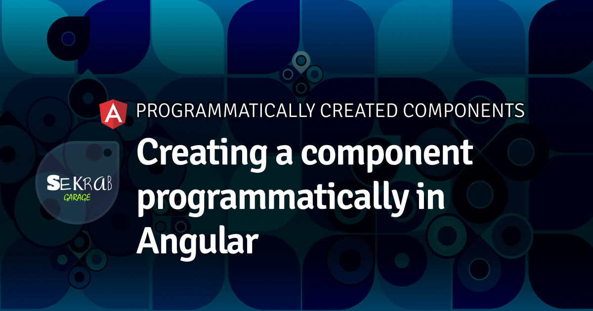 Creating a component dynamically, and programmatically in Angular | by ... Creating a component dynamically, and programmatically in Angular | by ...