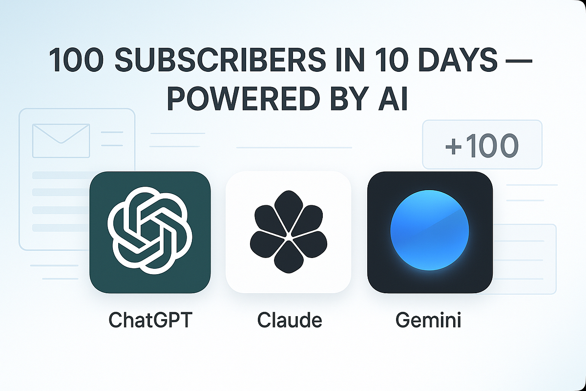 From 0 to 100 Email Subscribers in 10 Days — Thanks to This AI Hack ...