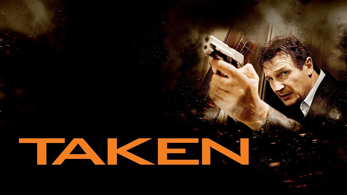 Taken 1, B+. Classic movie, the epitome of the… | by _aliased | Medium