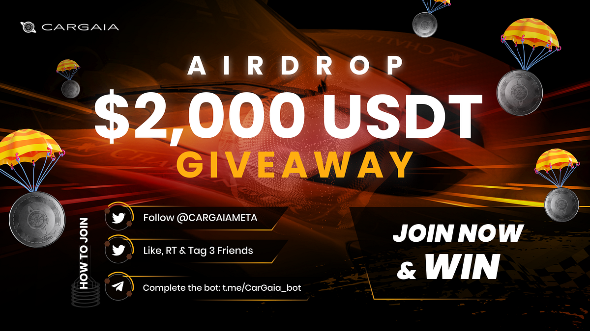 CarGaia Announces First Airdrop — Win $2,000 USDT Giveaway! | by CarGaia | Medium