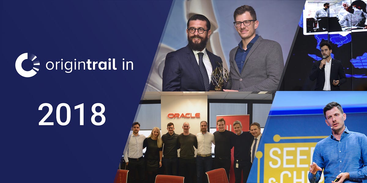 2018 in Retrospective: An Exciting Year in TRACstory | by OriginTrail ...