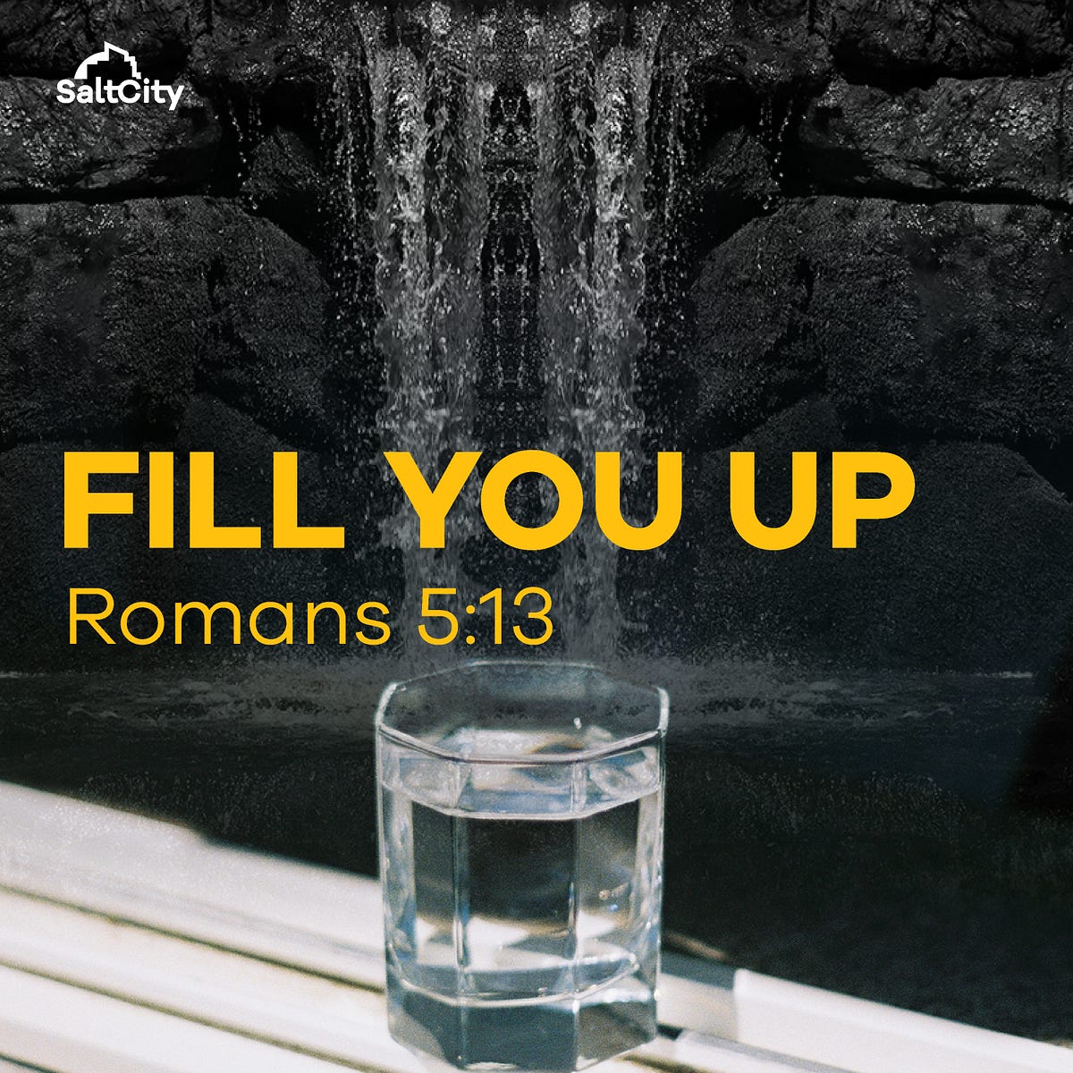 FILL YOU UP. Tuesday, 27th June | by SaltCity Church | Jun, 2023 | Medium
