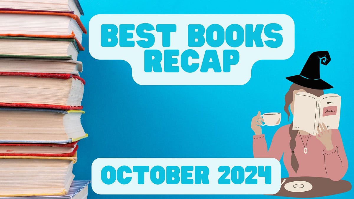 Best Books I Read in October 2024 | by Amanda Kay Oaks | Your Book ...