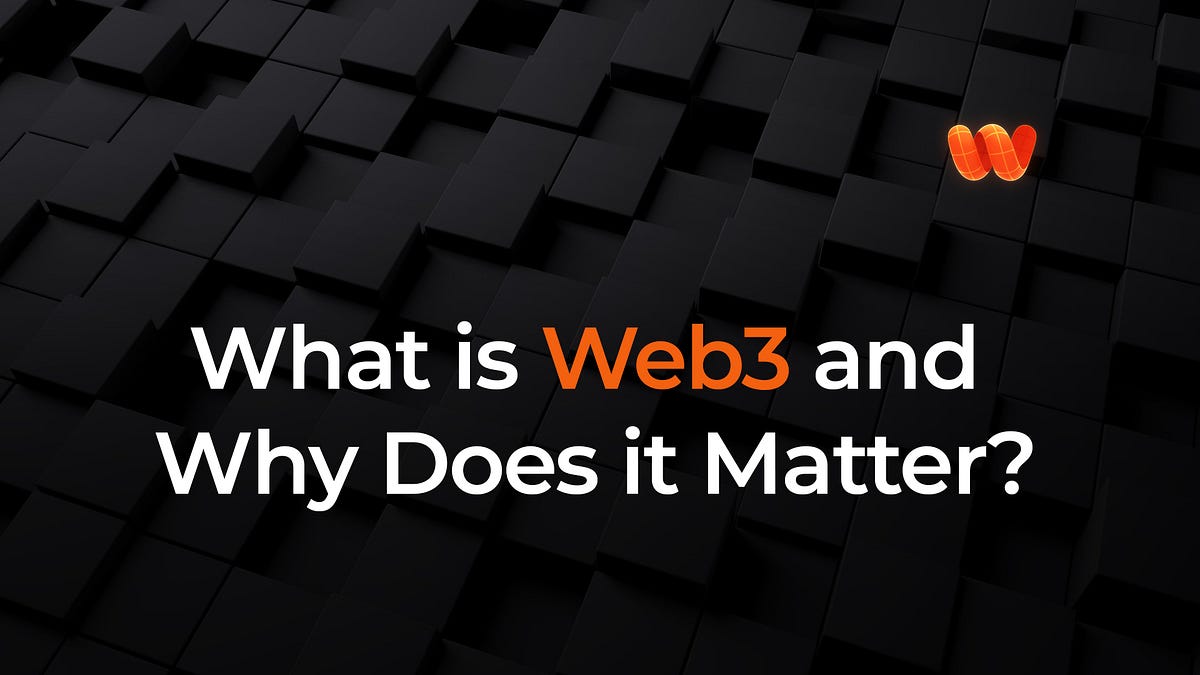 What is Web3 and Why Does it Matter? | by Wireshape | Medium