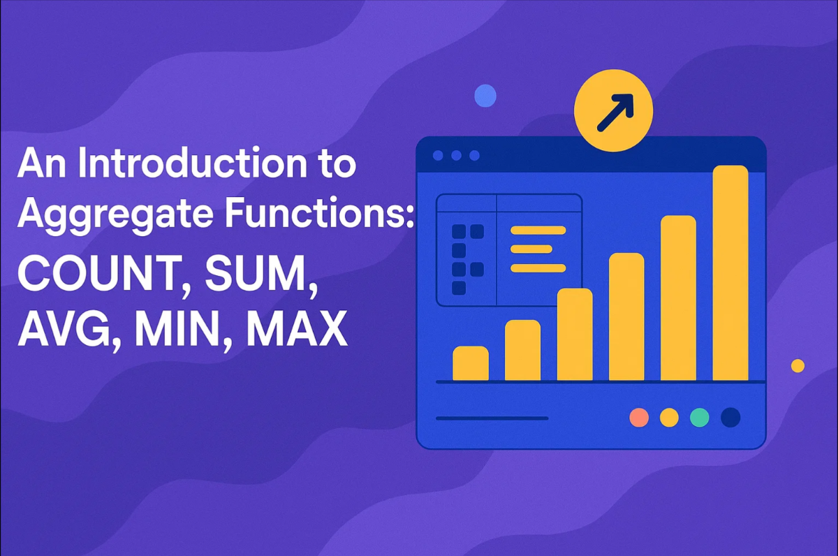 An Introduction to Aggregate Functions: COUNT, SUM, AVG, MIN, MAX | by SQL Mentor | Medium