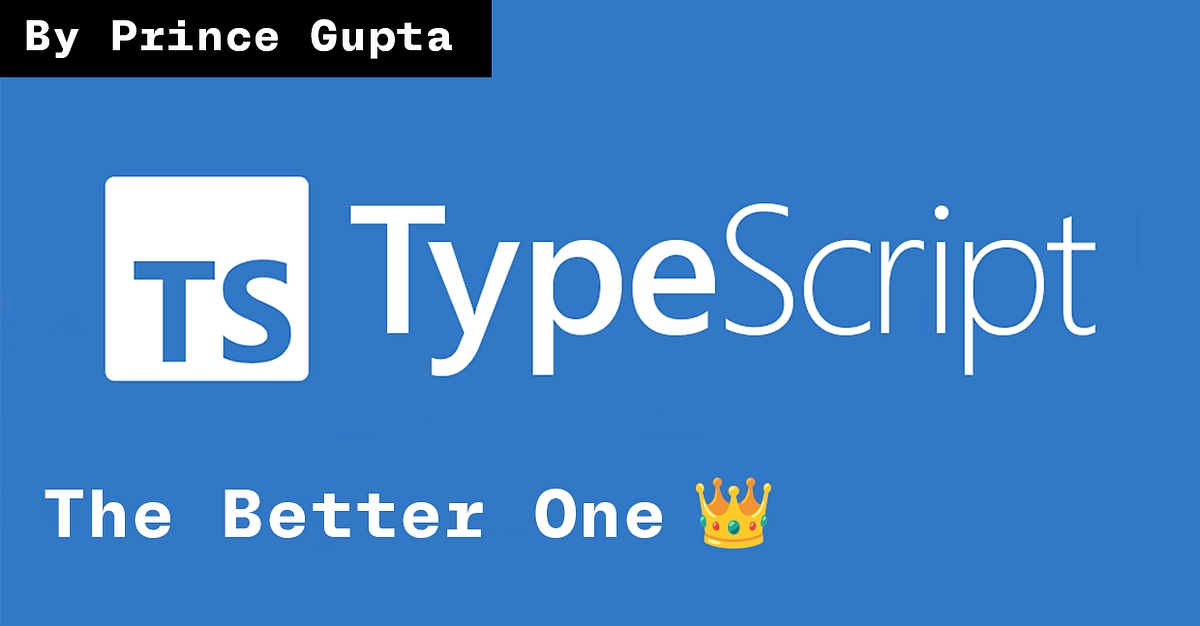 Making Your Web Development Better with TypeScript | Level Up Coding