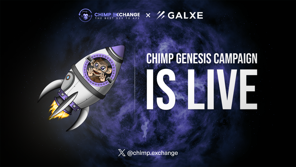 The Chimp Exchange X Galxe Genesis Campaign LIVE | by Akshay | Chimp Ecosystem | Sep, 2023 | Medium