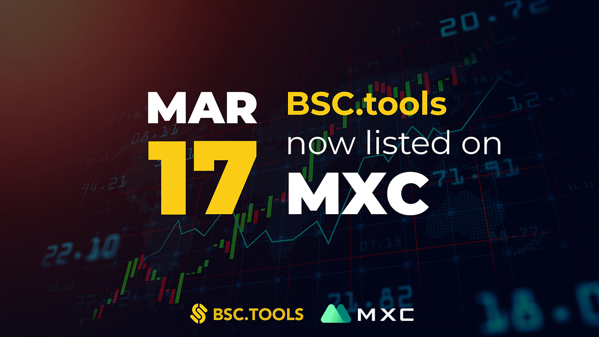 BSC.tools (TOOLS) is listing on MXC! | by BSC.tools | Medium