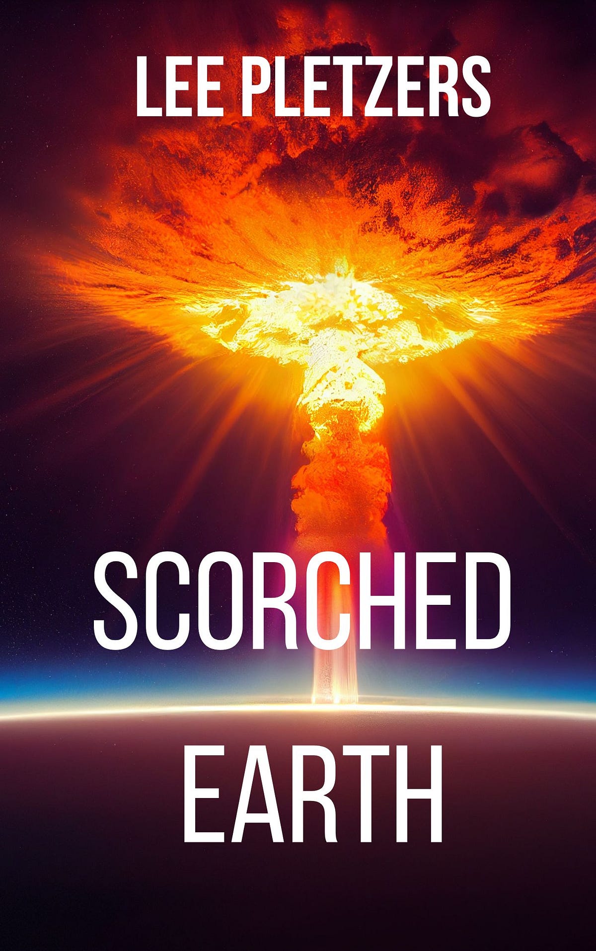 Scorched Earth. New cover reveal | by Lee Pletzers | Sep, 2023 | Medium