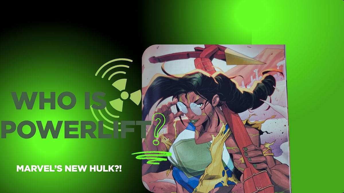 The Rise of Powerlift: Gamma’s Mighty New Heroine | by Andre ...