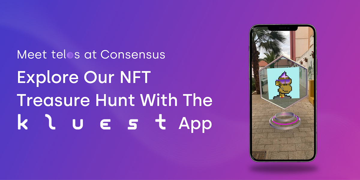 Telos Partners with Kluest for Consensus 2022 NFT Treasure Hunt | by ...