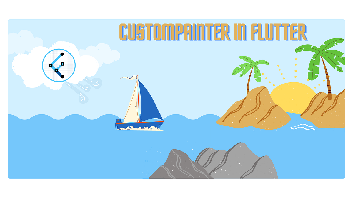 Custom Painter In Flutter. A widget that provides a canvas on… | by Shirsh Shukla | Nerd For ...