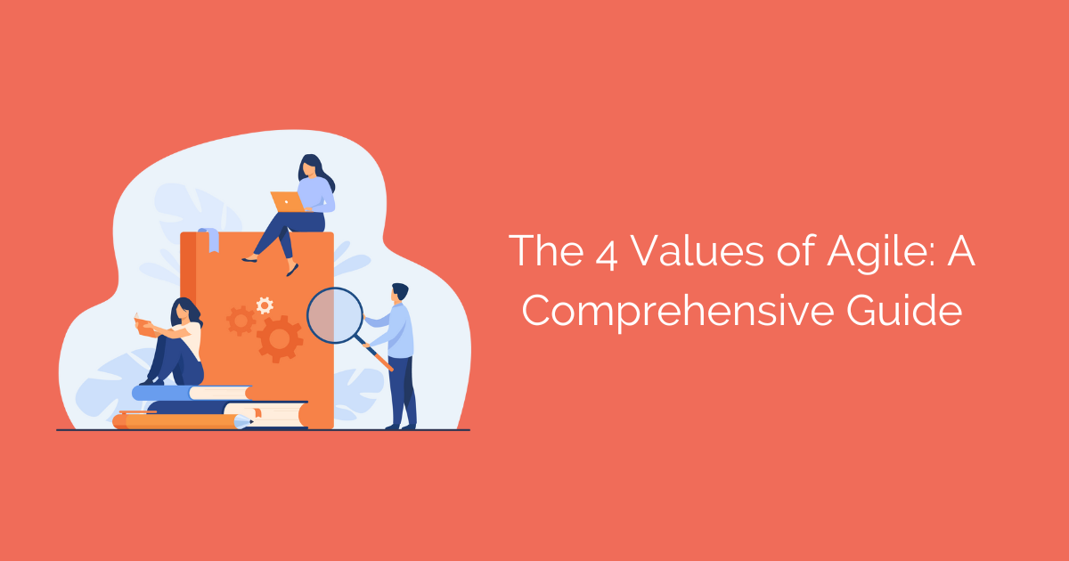 The 4 Values of Agile: A Comprehensive Guide | by Skillier | Medium