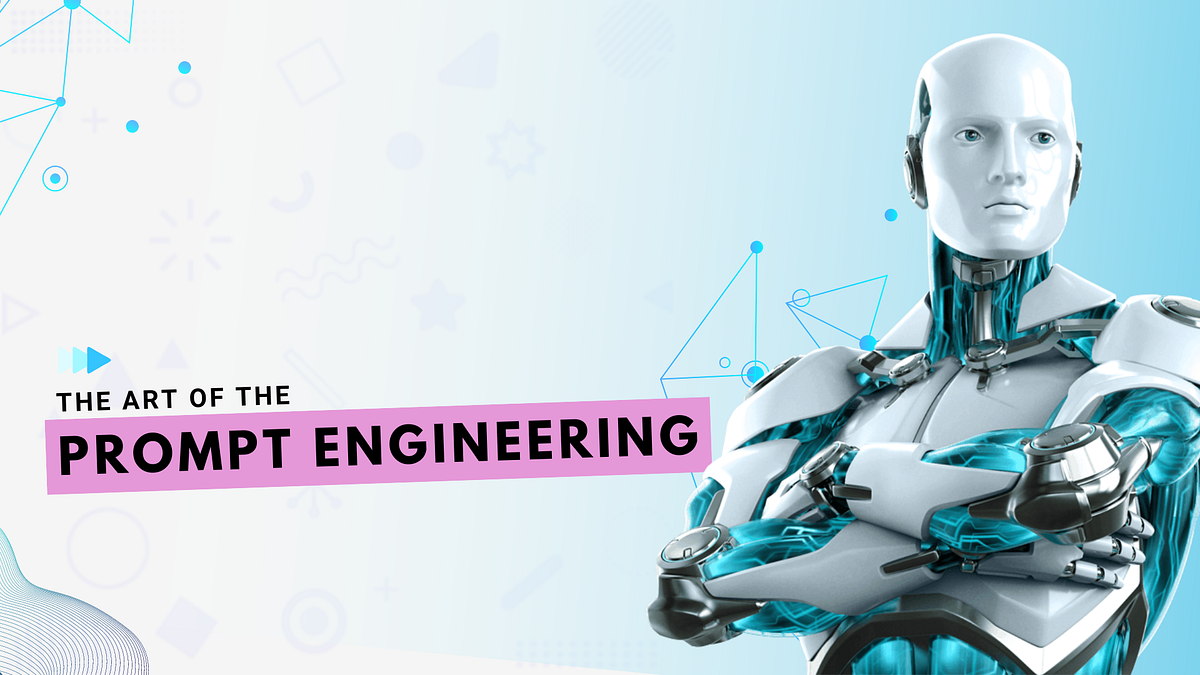 The Art of the Prompt Engineering for LLMs | Medium