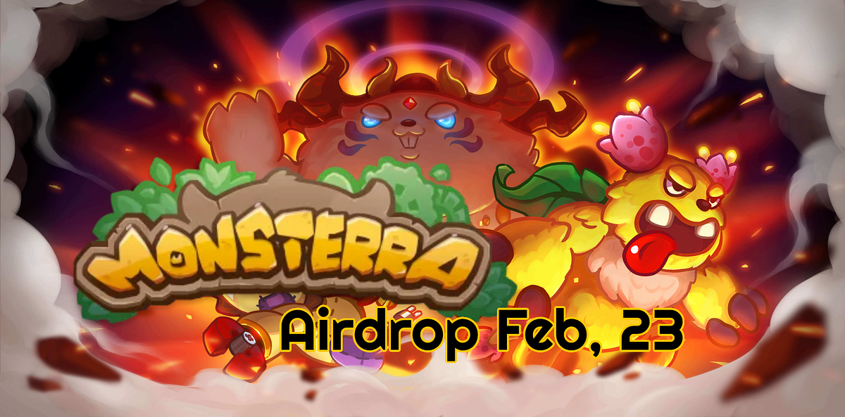 Monsterra Airdrop NFT Game - NFT Artworks - Medium