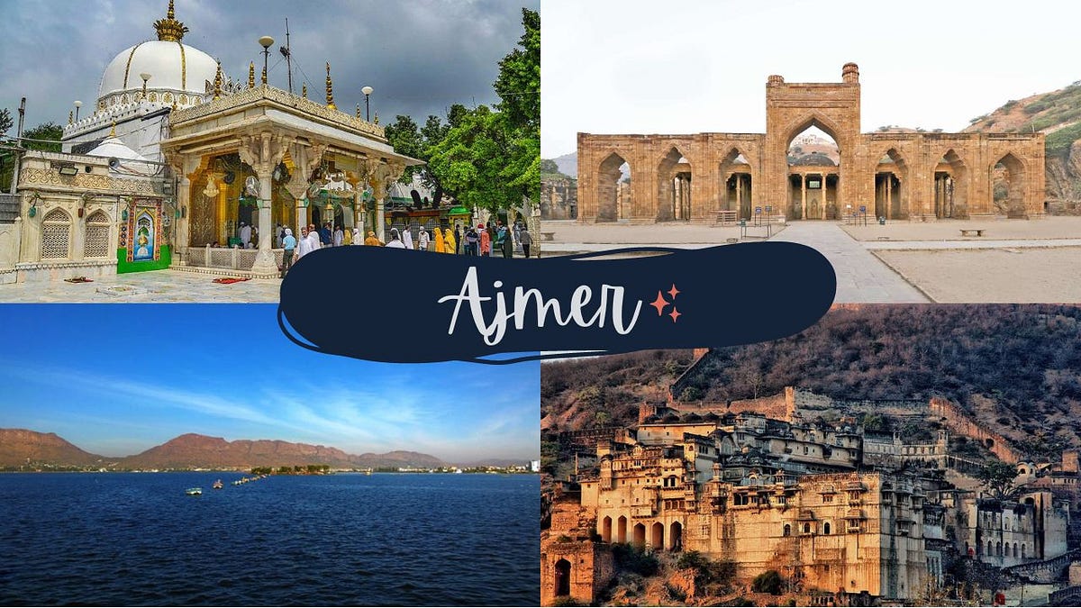 Best Tourist Attraction in Ajmer- The Heart of Rajasthan | Local guide ...