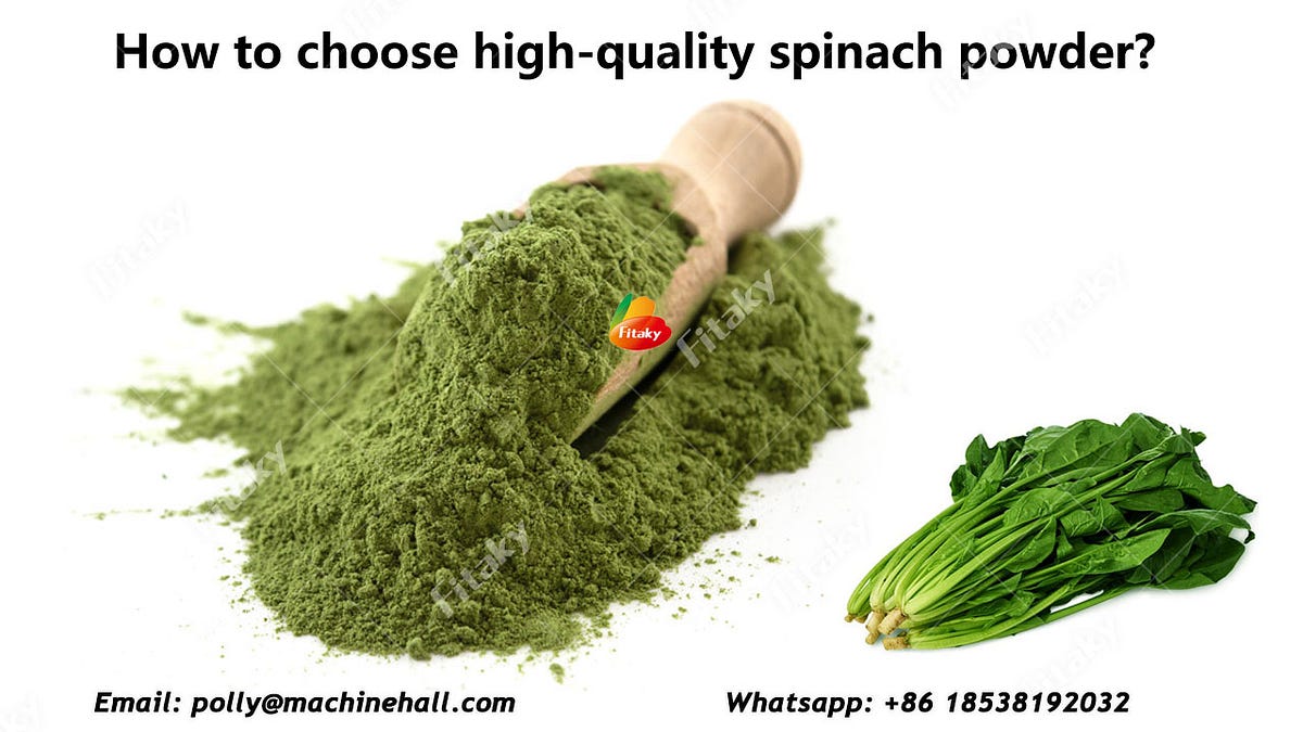 How to choose high-quality spinach powder? | by Polly Guo | Jun, 2024 ...