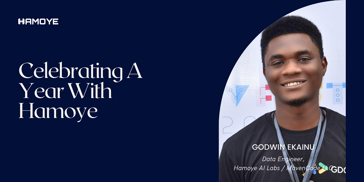 Celebrating A Year With Hamoye. Conversation with Godwin Ekainu | by ...