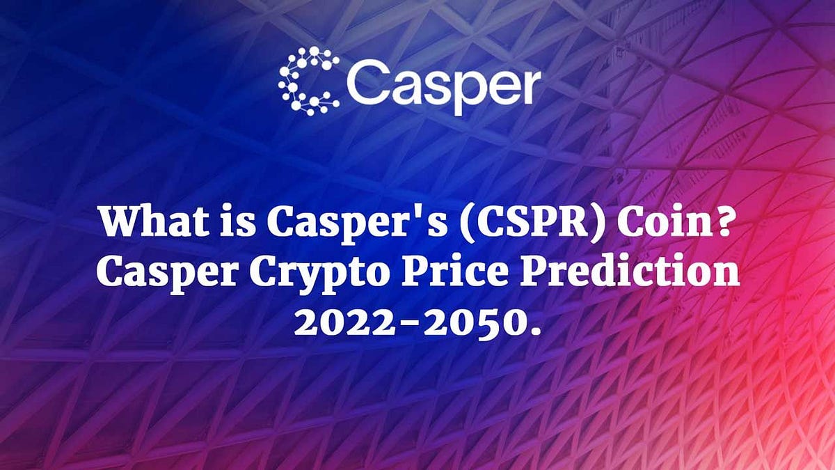 Claim 1500 Free Casper $CSPR Tokens: A Comprehensive Guide | by Casper Treasure | Nov, 2024 | Medium