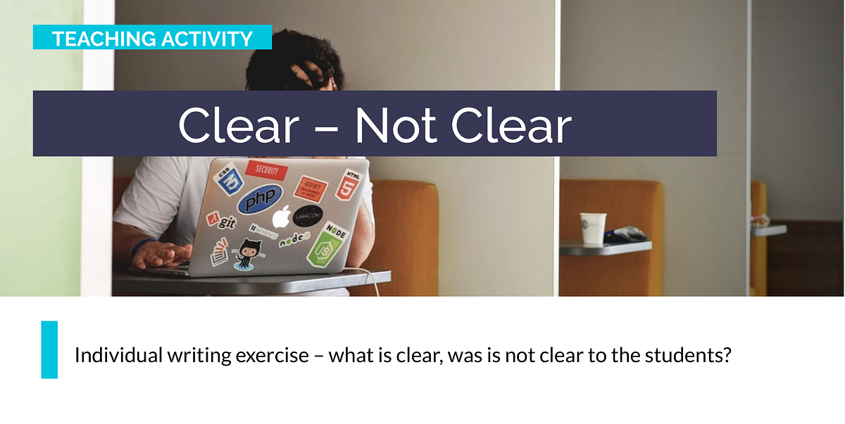 Teaching Activity — Clear/Not Clear | by CTL — Aarhus BSS | Centre for ...