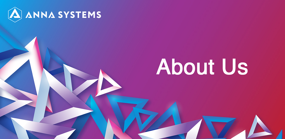 ANNA Systems: Introduction. The 21st century is an era of… | by ANNA ...