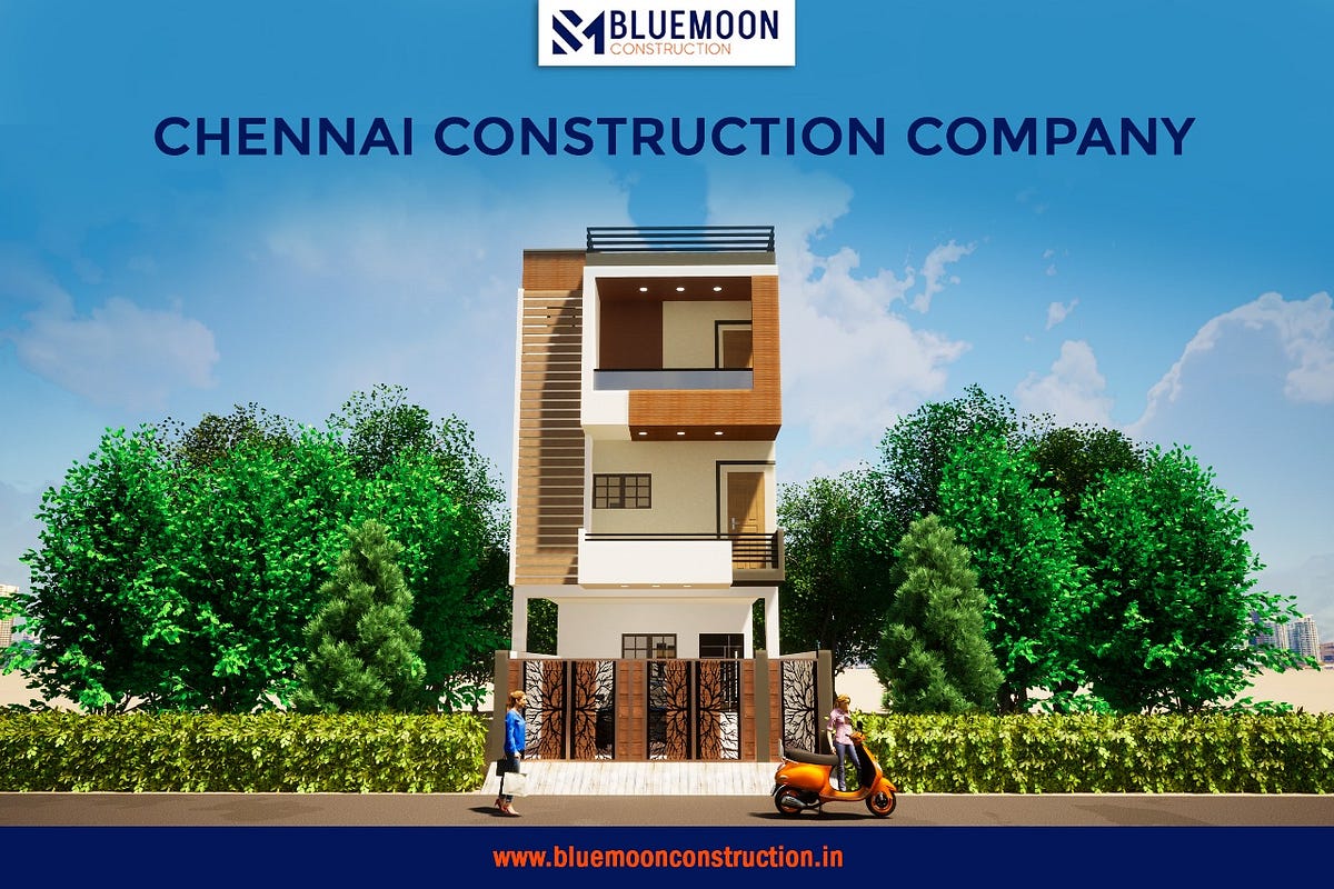 Chennai Construction Company [Bluemoon Construction Company in Chennai ...