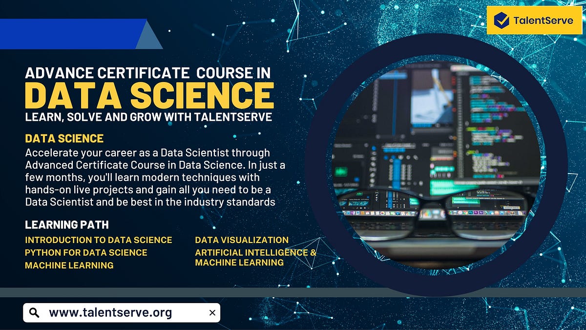 Advanced Certificate Course In Data Science With Placement | by monika ...