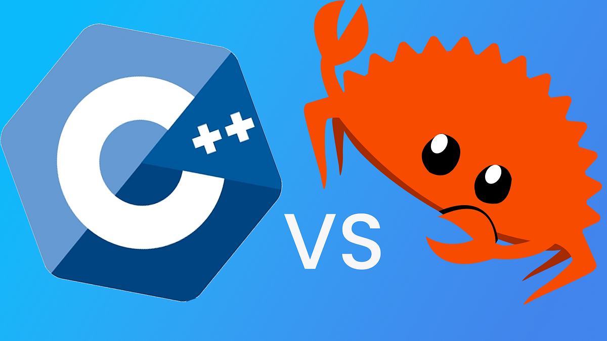 C++ Vs Rust. In this article, I go over the… | by Pigiotyreal | Medium
